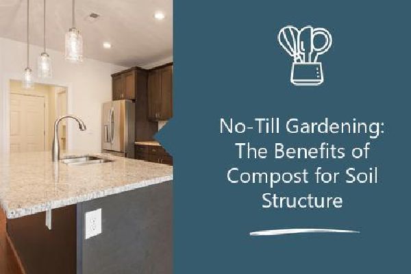 No-Till Gardening: The Benefits of Compost for Soil Structure | Planet 997
