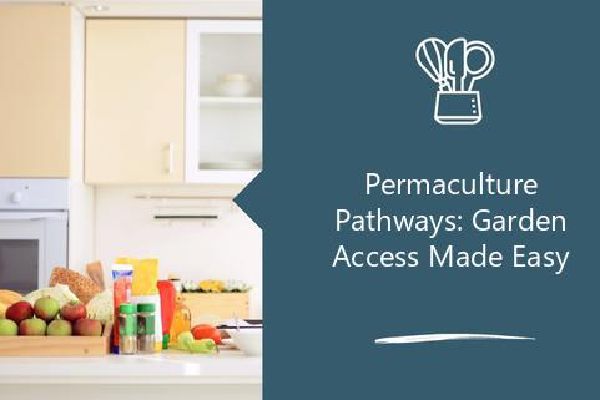 Permaculture Pathways: Garden Access Made Easy | Planet 997